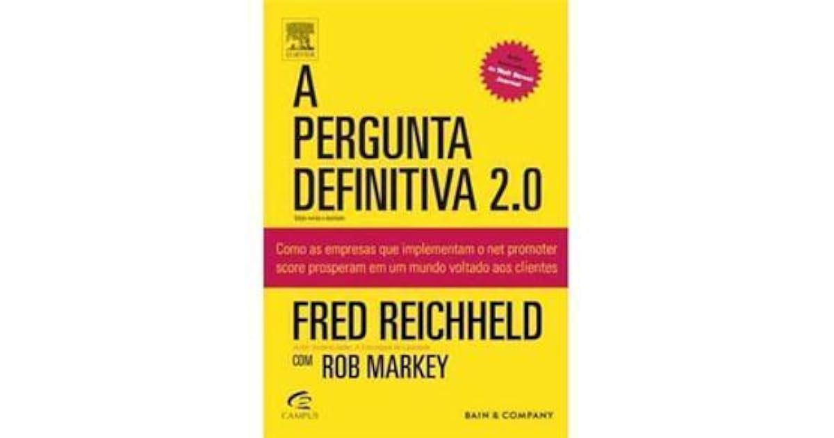 A Pergunta Definitiva 2.0 by Fred Reichheld