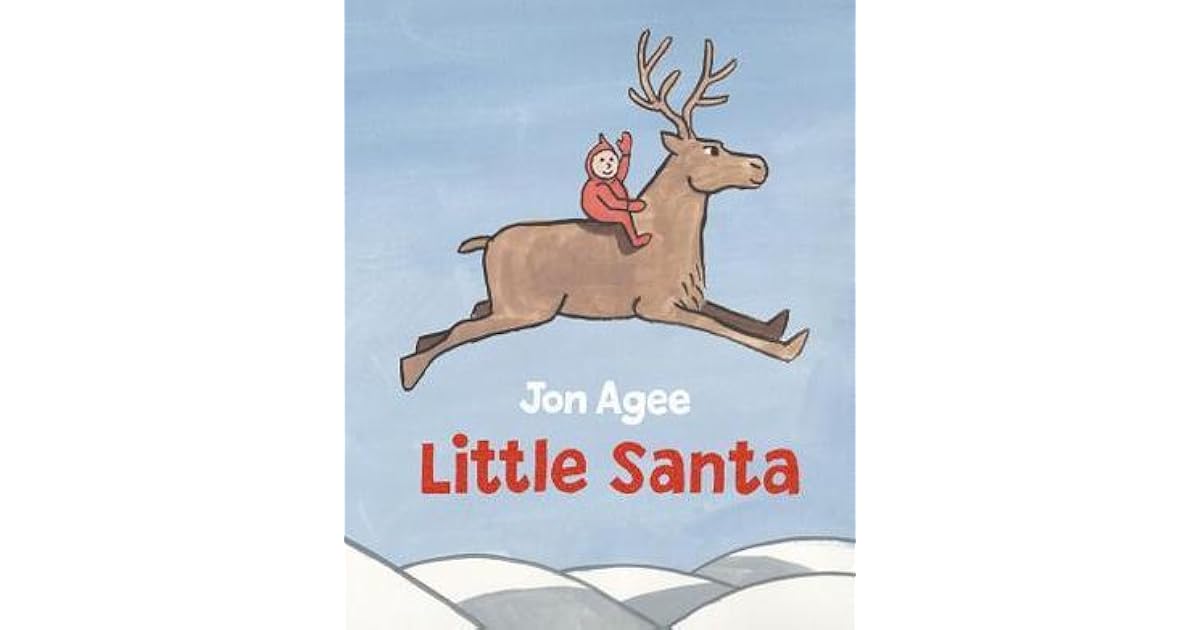 Little Santa by Jon Agee