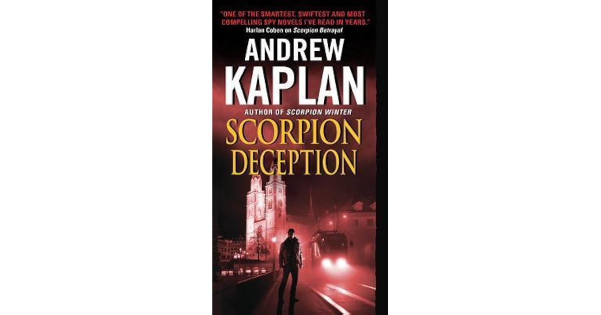 Scorpion Deception (Scorpion, #4) by Andrew Kaplan