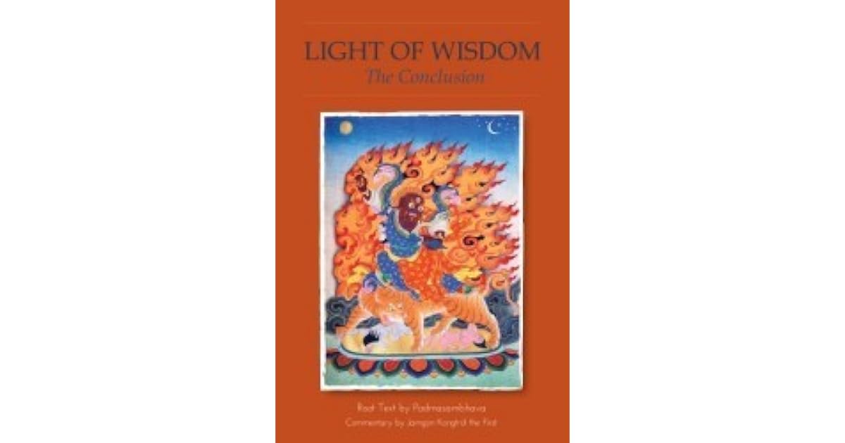 The Light of Wisdom: The Conclusion by Padmasambhava