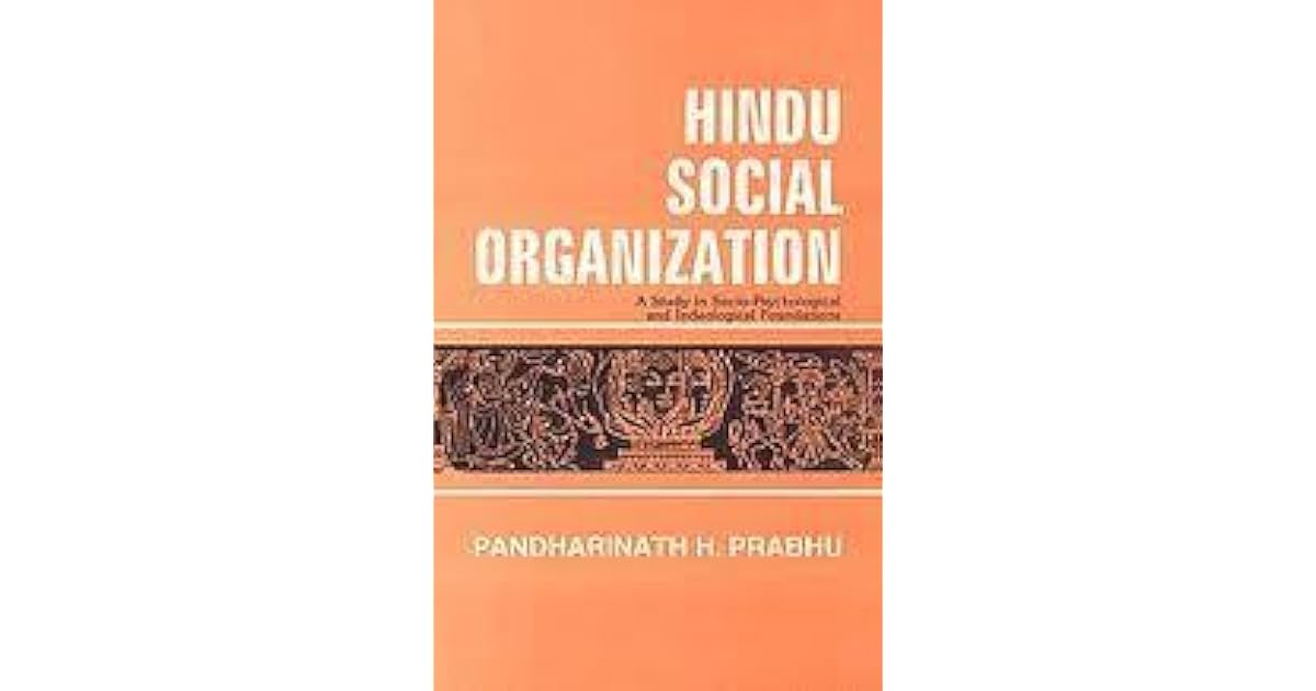 Hindu Social Organization by Pandharinath H. Prabhu