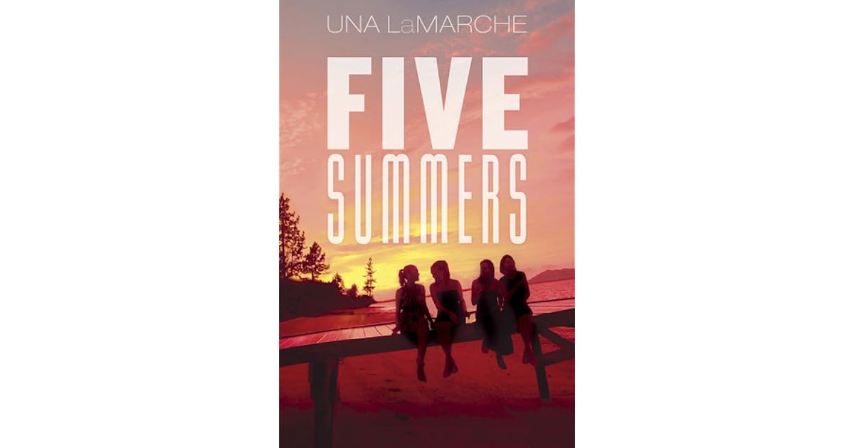 Five Summers by Una LaMarche