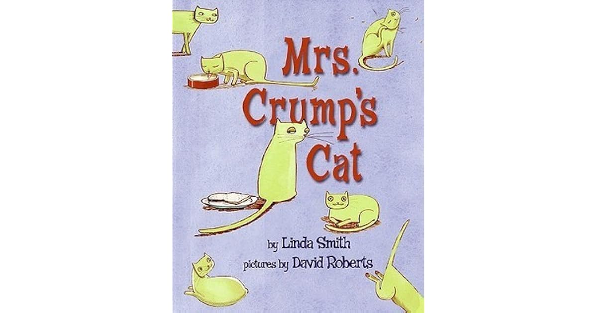 Mrs. Crump's Cat by Linda Smith