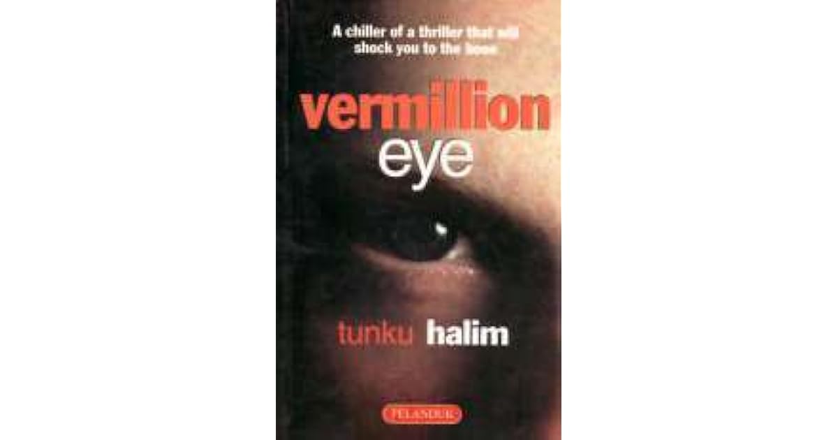 Vermillion Eye by Tunku Halim