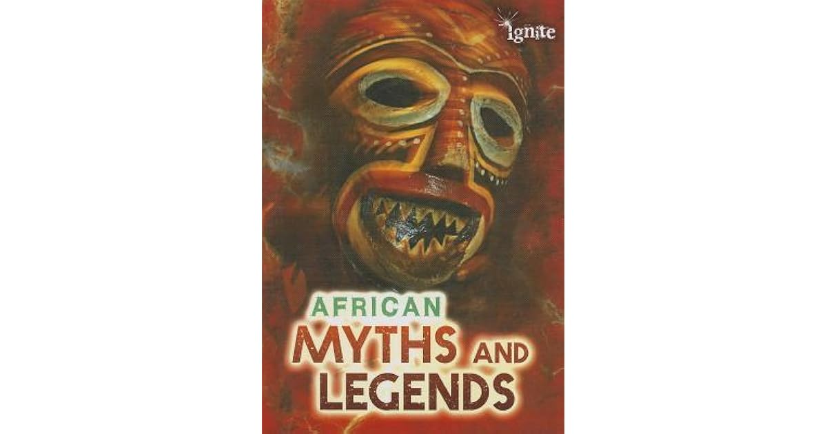African Myths and Legends by Catherine Chambers