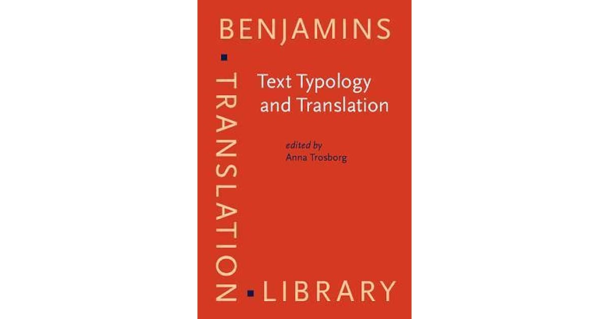 Text Typology and Translation by Anna Trosborg