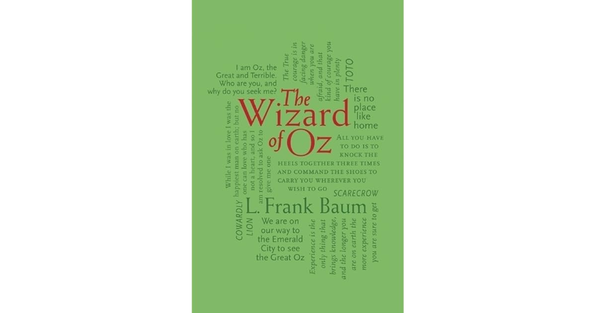 The Wizard of Oz by L. Frank Baum
