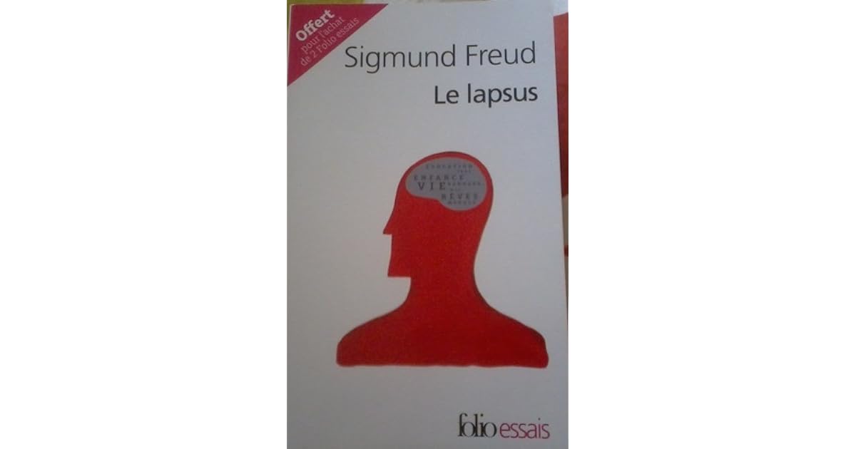 Le lapsus by Sigmund Freud