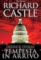 A Brewing Storm (Derrick Storm, #1) by Richard Castle