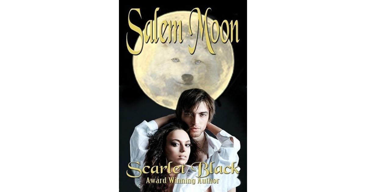 Salem Moon (Salem Moon, #1) by Scarlet Black