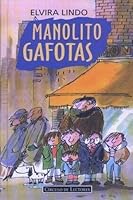 Manolito Gafotas (Manolito Gafotas, #1) by Elvira Lindo
