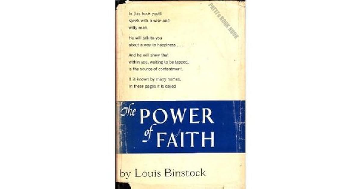 The Power of Faith by Louis Binstock