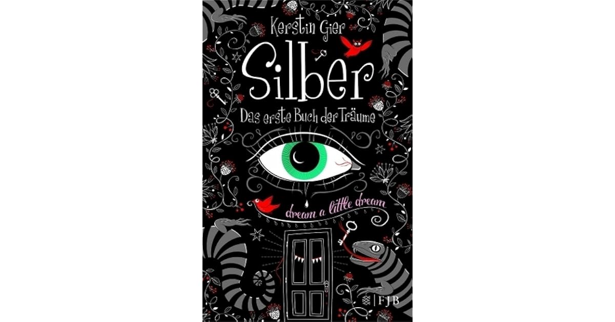 Silber: Das erste Buch der Träume (Silber, #1) by Kerstin Gier