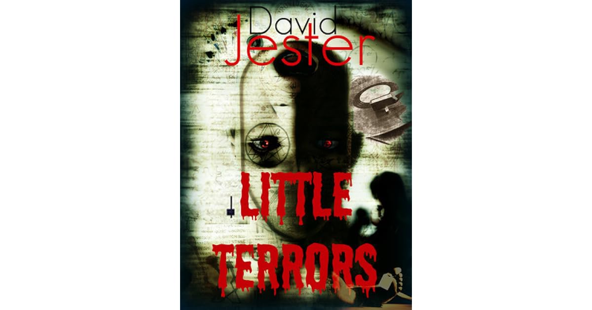 Little Terrors by David Jester