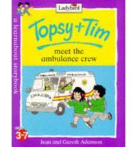 Topsy + Tim Meet the Ambulance Crew by Jean Adamson