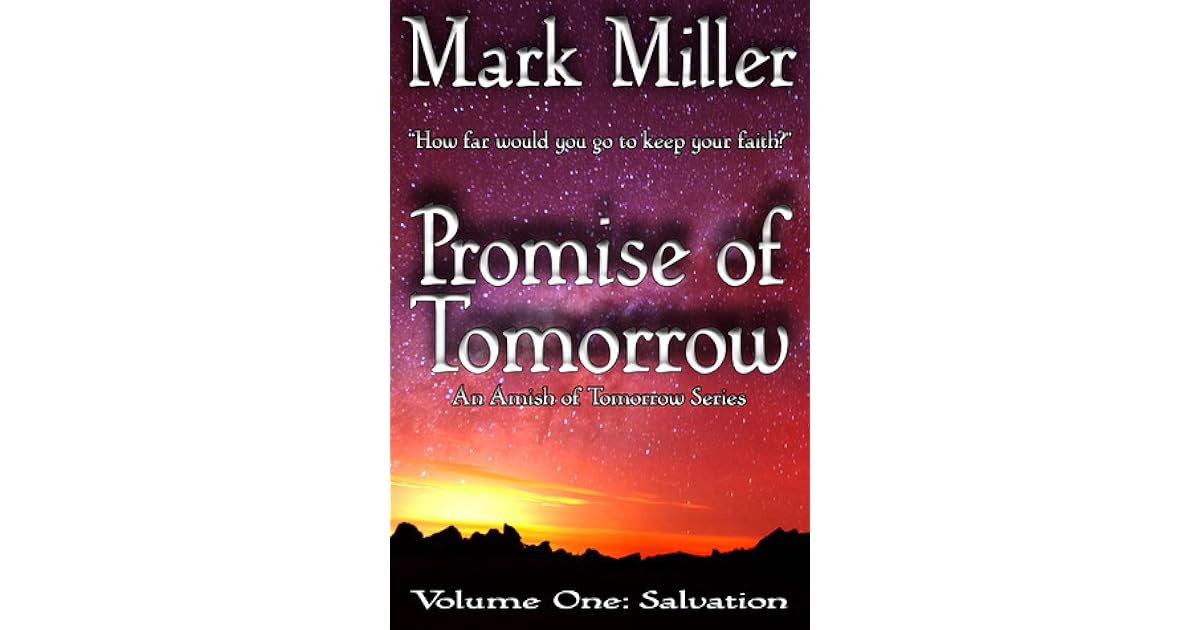 Salvation (Promise of Tomorrow #1) by Mark Miller