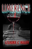 Limerence by Claire C. Riley