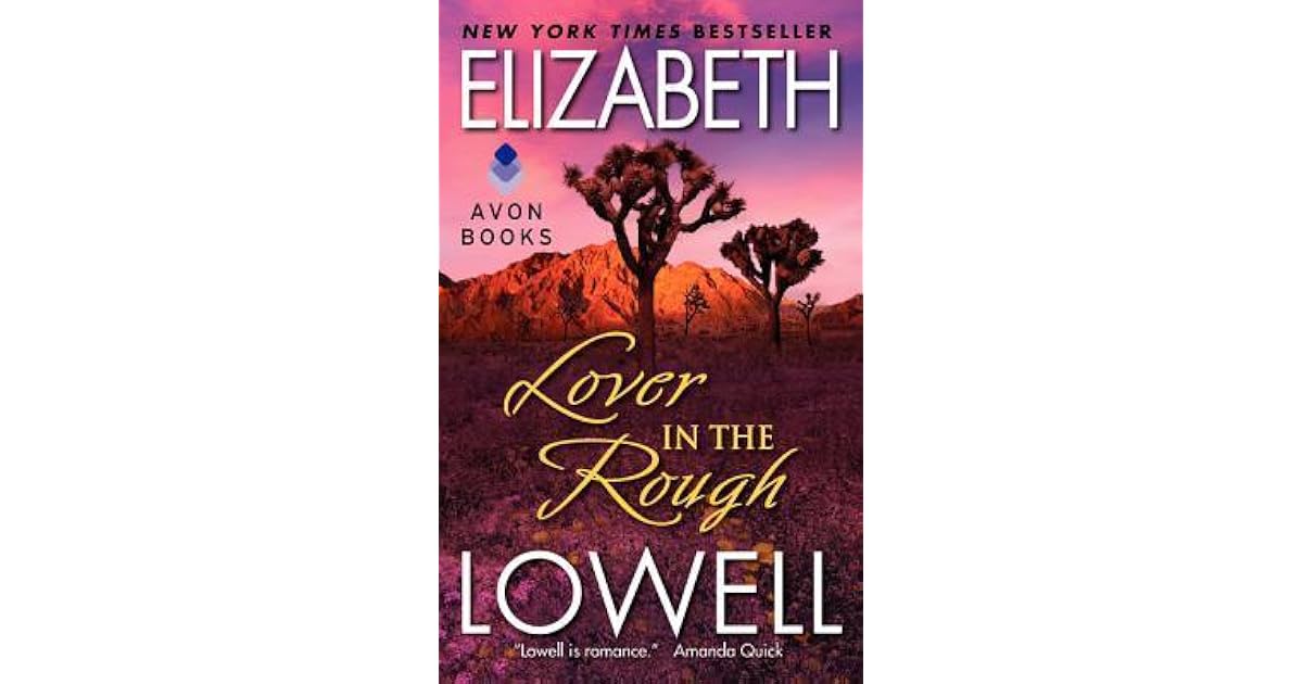 Lover in the Rough by Elizabeth Lowell