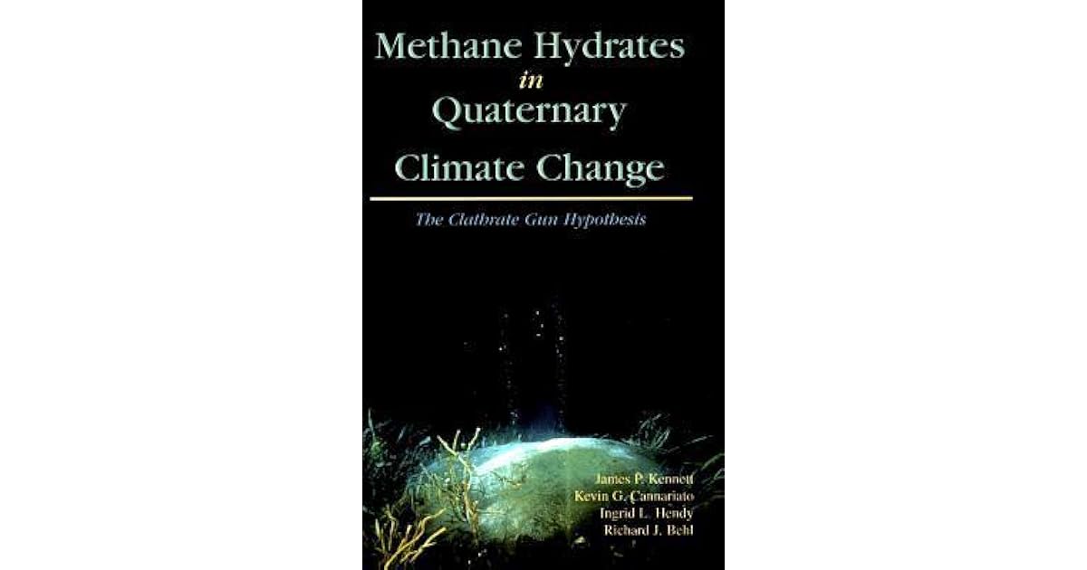 Methane Hydrates In Quaternary Climate Change: The Clathrate Gun ...