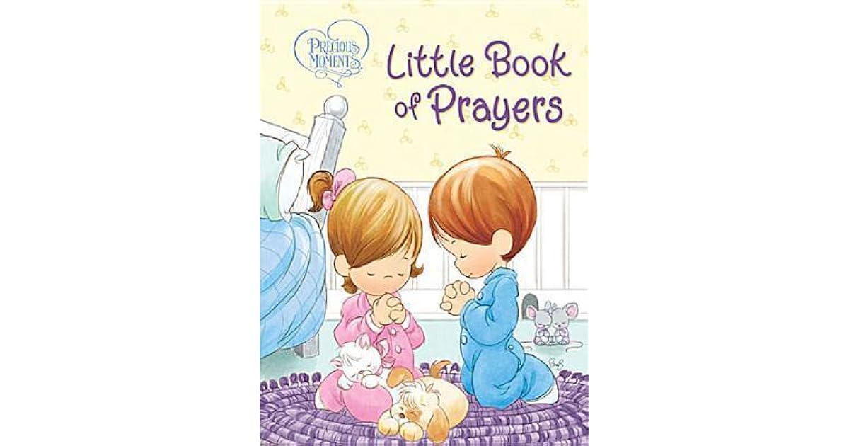 Precious Moments: Little Book of Prayers by Anonymous