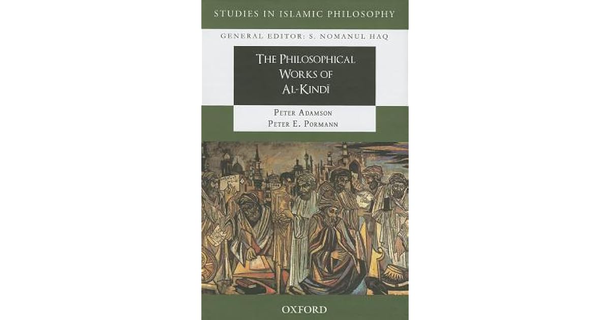 The Philosophical Works of Al-Kindi by يعقوب بن إسحاق الكندي