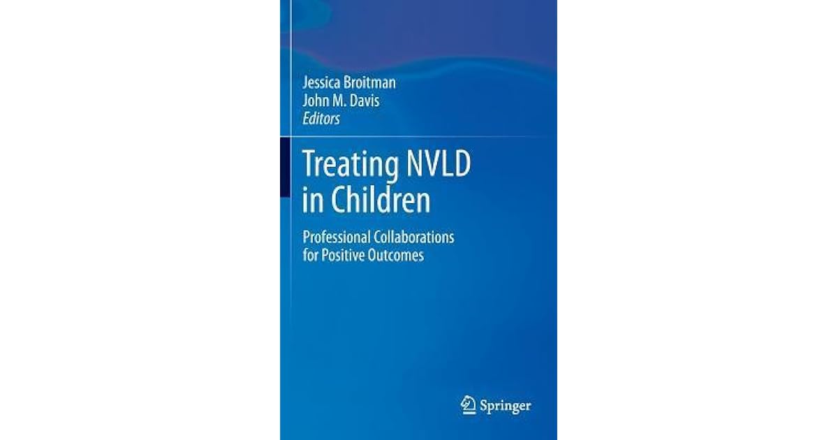 Treating Nvld in Children: Professional Collaborations for Positive ...