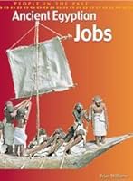 Ancient Egyptian Jobs by John Malam