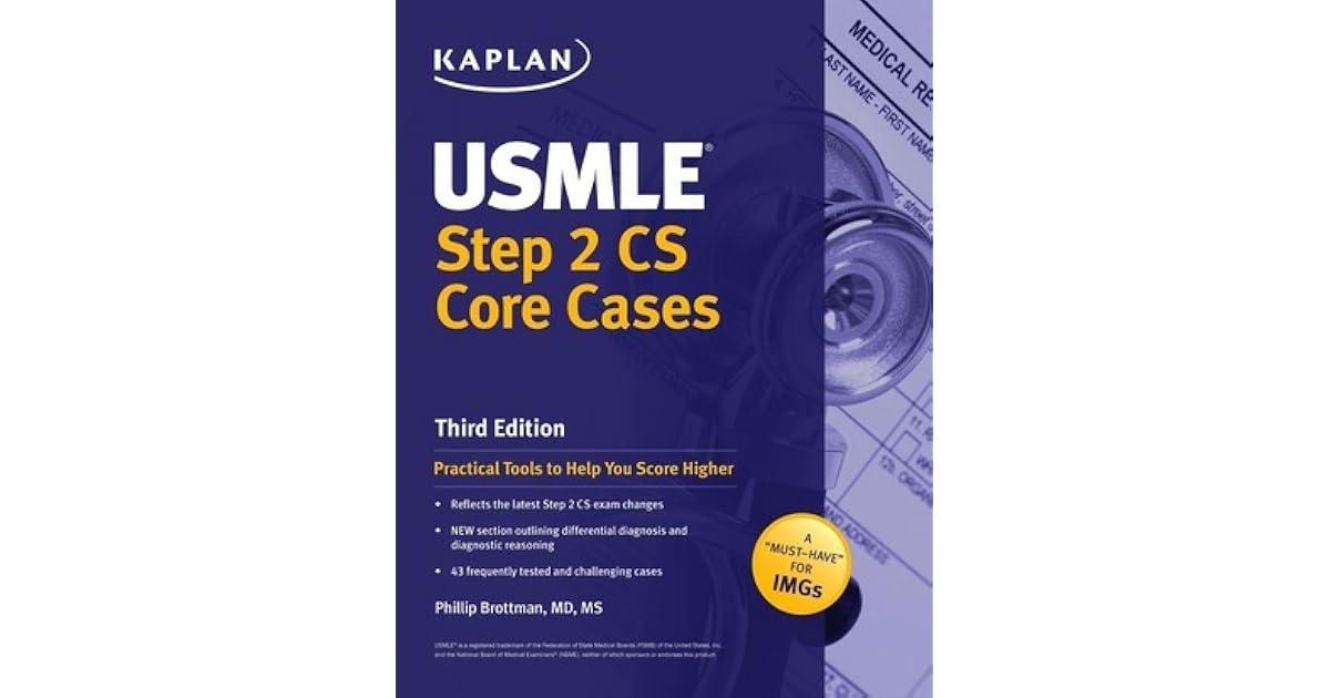 USMLE Step 2 CS Core Cases by Phillip Brottman