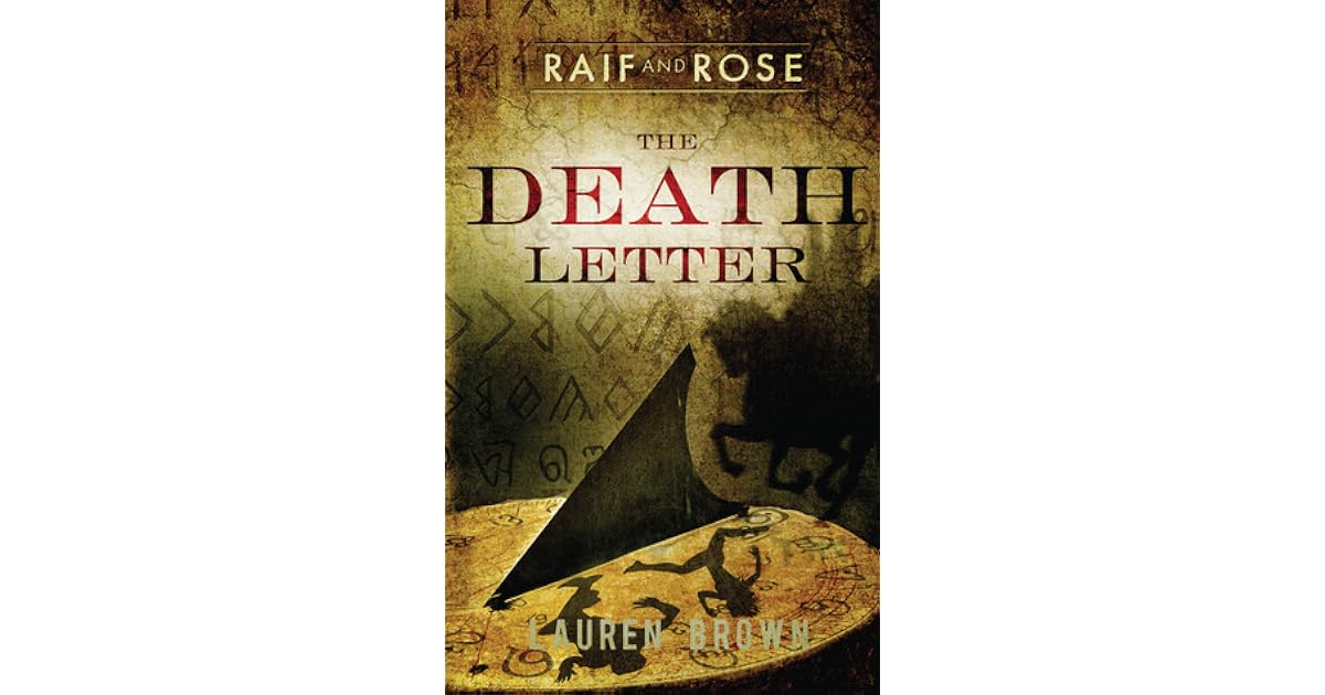 The Death Letter (Raif and Rose, #1) by Lauren N. Brown