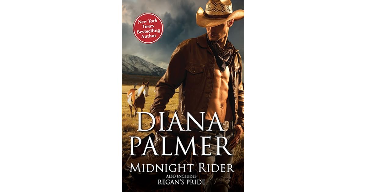 Midnight Rider / Regan's Pride by Diana Palmer
