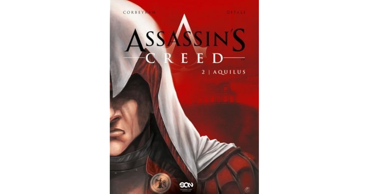 Aquilus (Assassin's Creed Comic, #2) by Éric Corbeyran