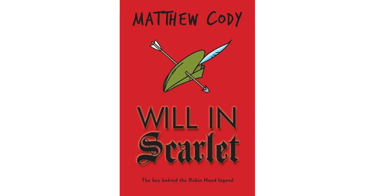 Will in Scarlet by Matthew Cody