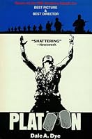 Platoon by Dale A. Dye