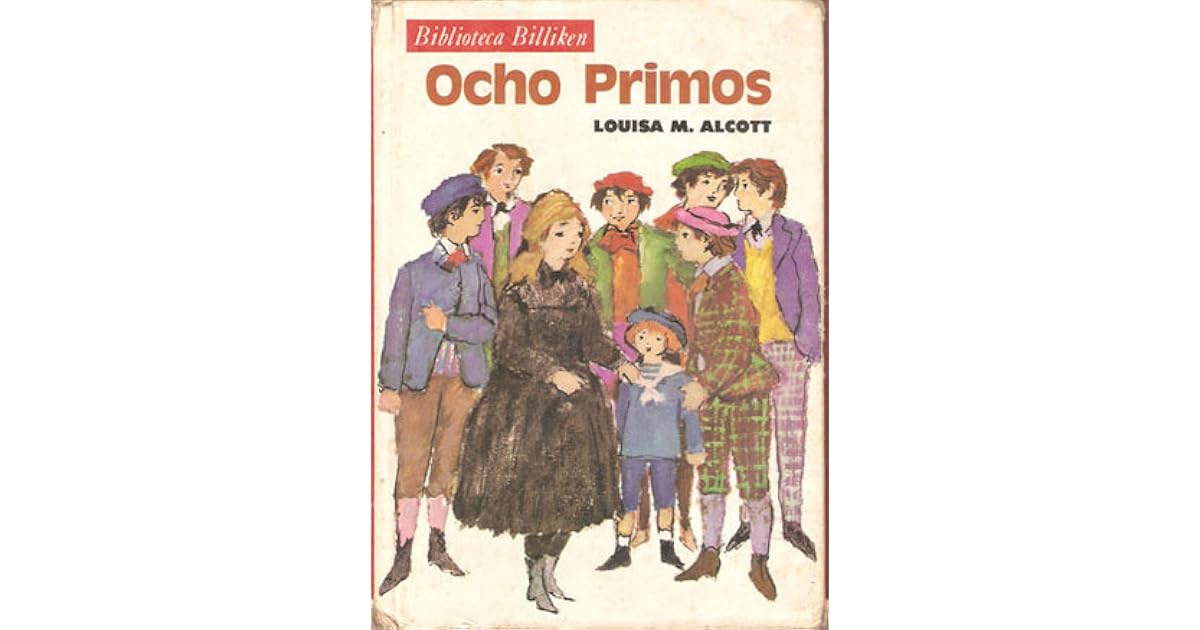 Ocho Primos (Ocho Primos #1/2) by Louisa May Alcott