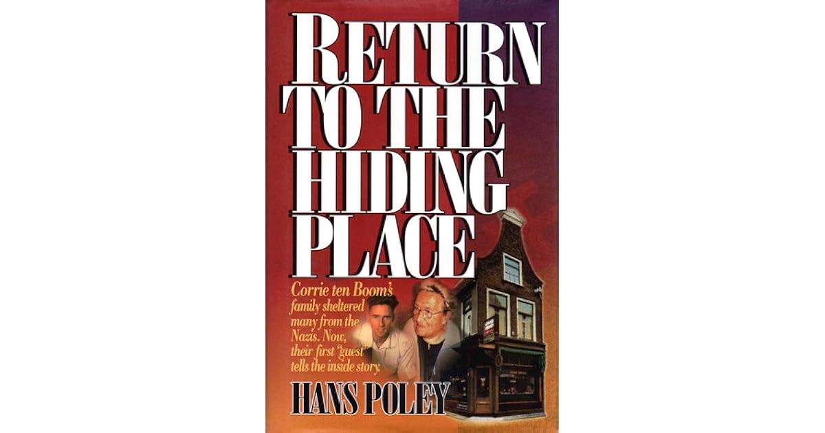 Return to the Hiding Place by Hans Poley