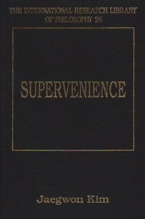 Supervenience by Jaegwon Kim