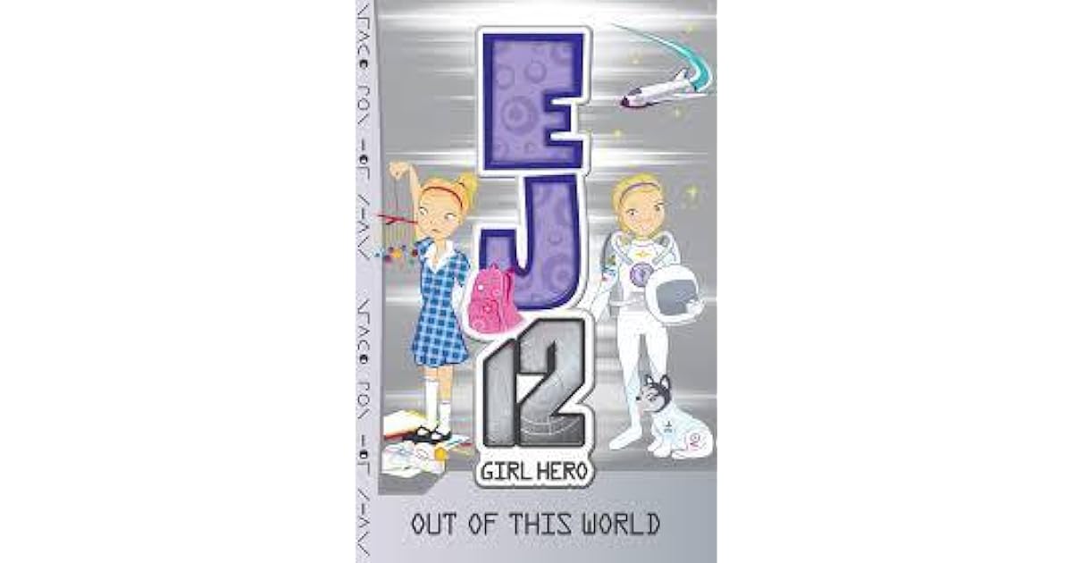 Out of This World (EJ12 Girl Hero, #9) by Susannah McFarlane