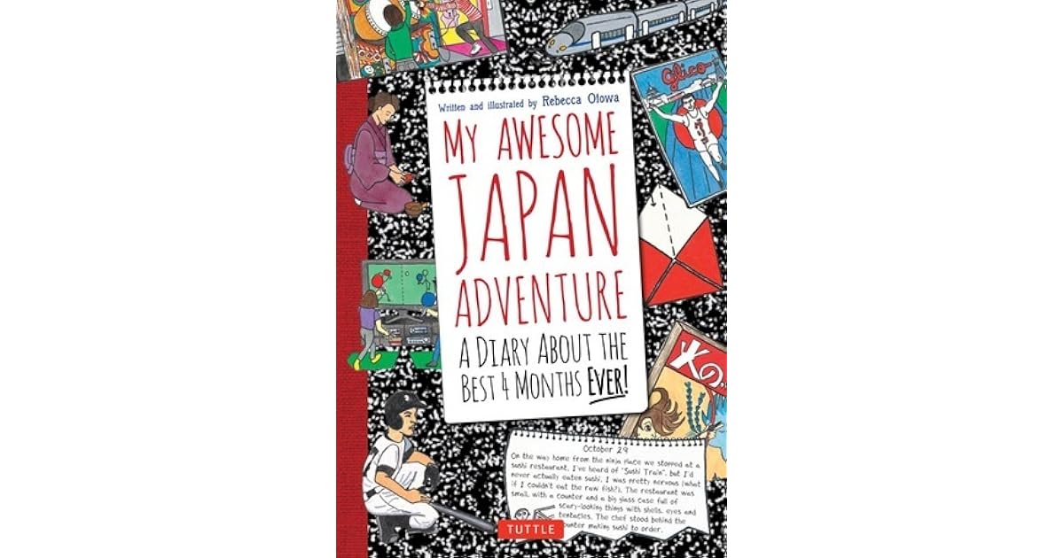 My Awesome Japan Adventure: A Diary about the Best 4 Months Ever! by ...