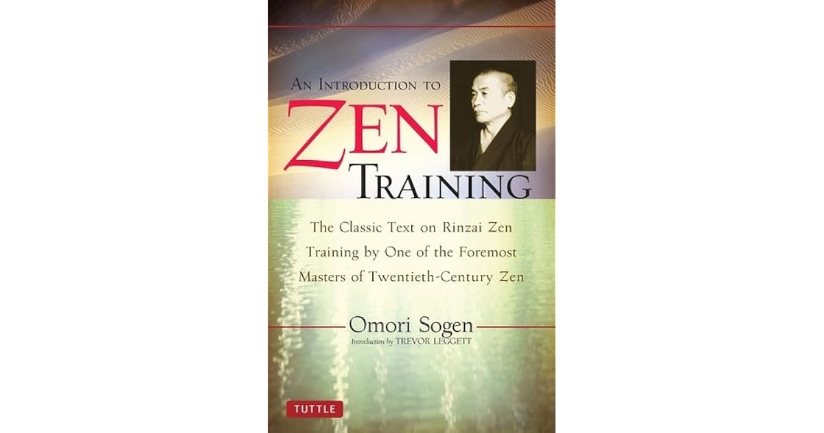 An Introduction to Zen Training by Omori Sogen
