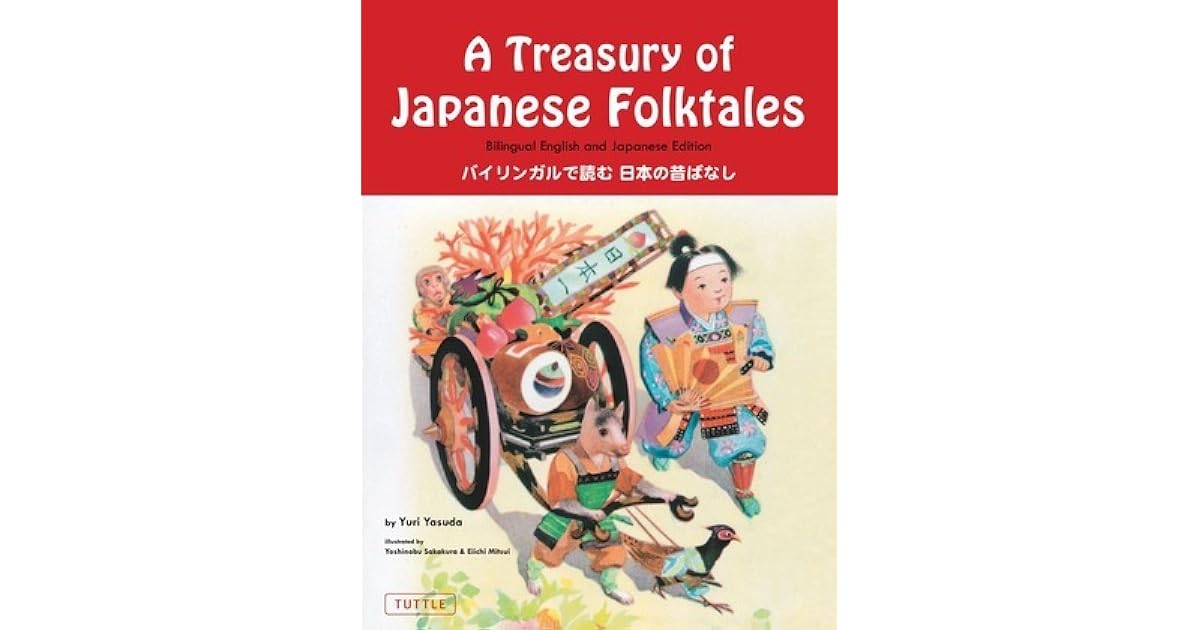 A Treasury of Japanese Folktales: Bilingual English and Japanese ...