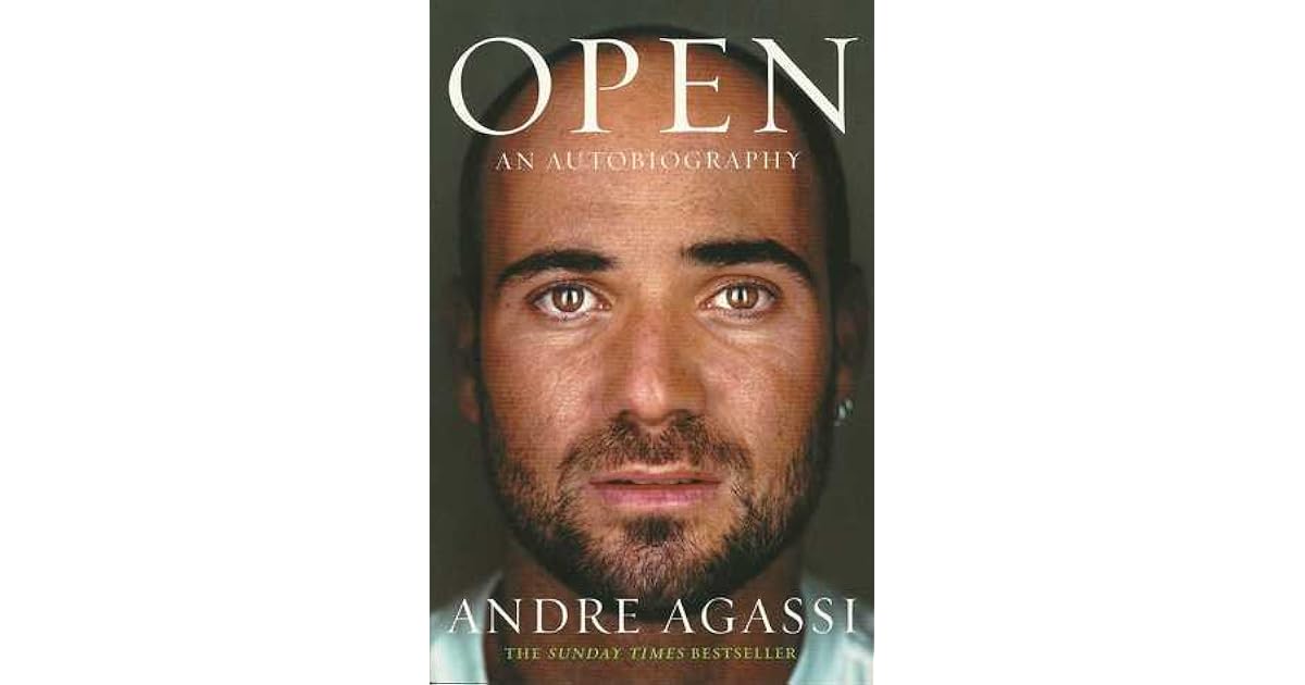 Open: An Autobiography by Andre Agassi