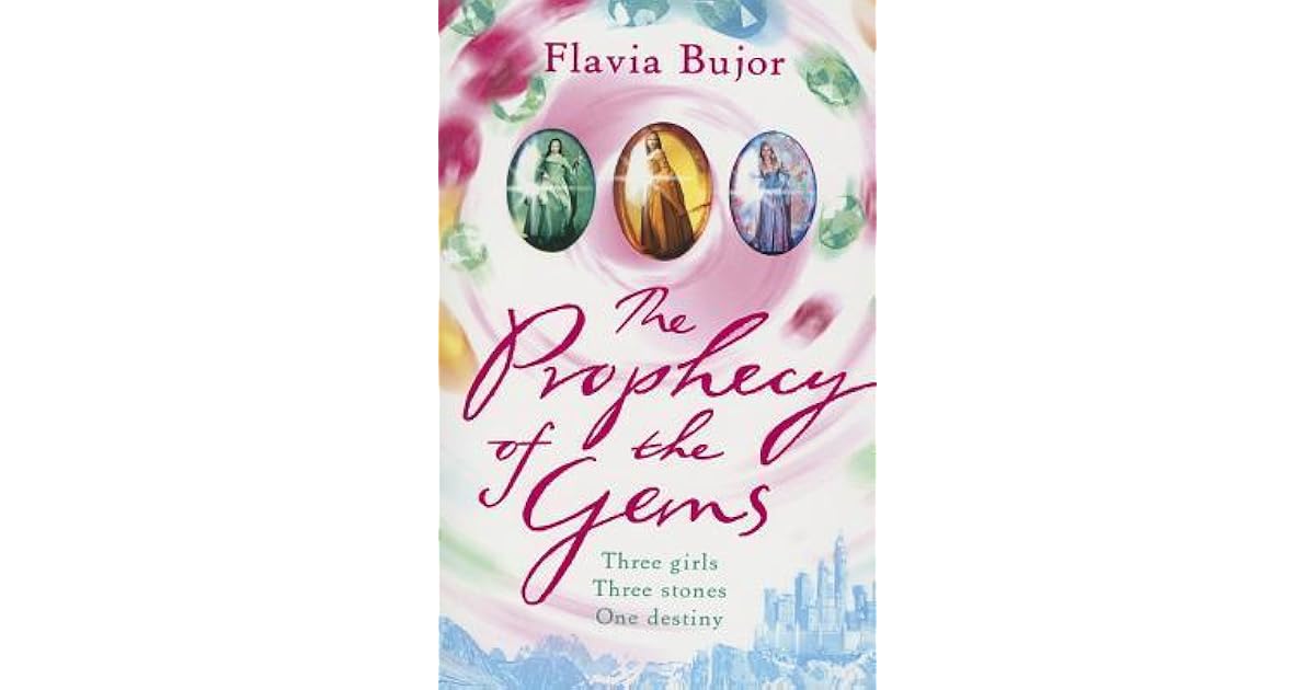 The Prophecy of the Gems by Flavia Bujor