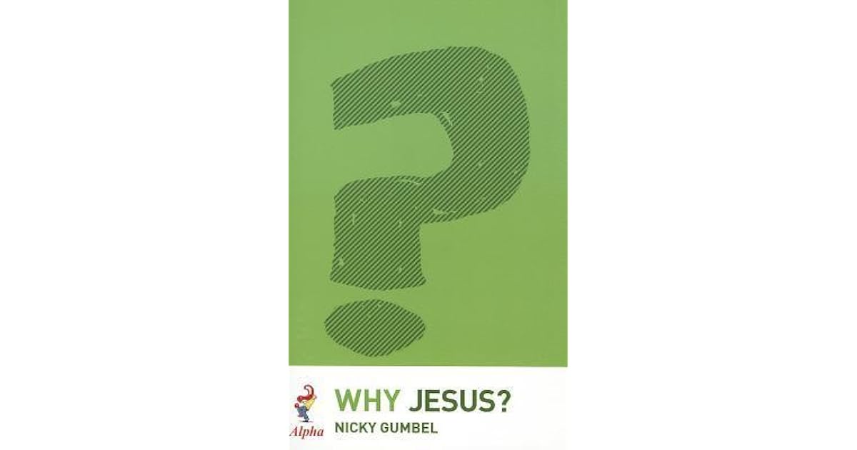 Why Jesus? Booklet by Nicky Gumbel