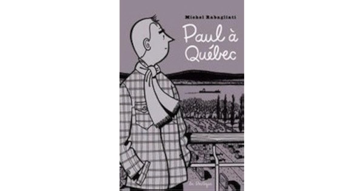 Paul à Québec by Michel Rabagliati