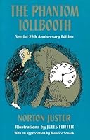 The Phantom Tollbooth by Norton Juster