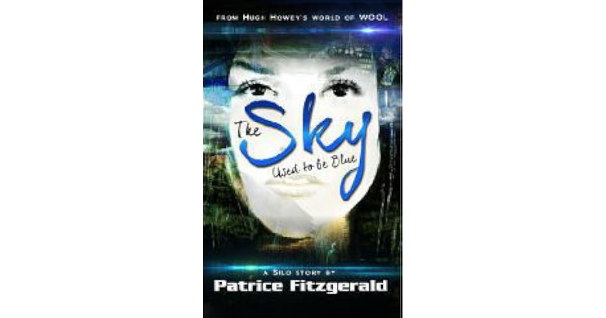 The Sky Used to be Blue (Karma #1) by Patrice Fitzgerald
