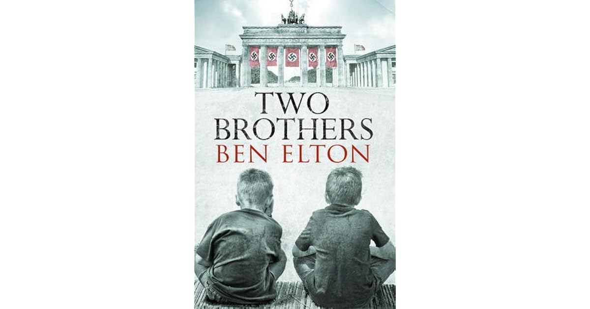 Two Brothers by Ben Elton