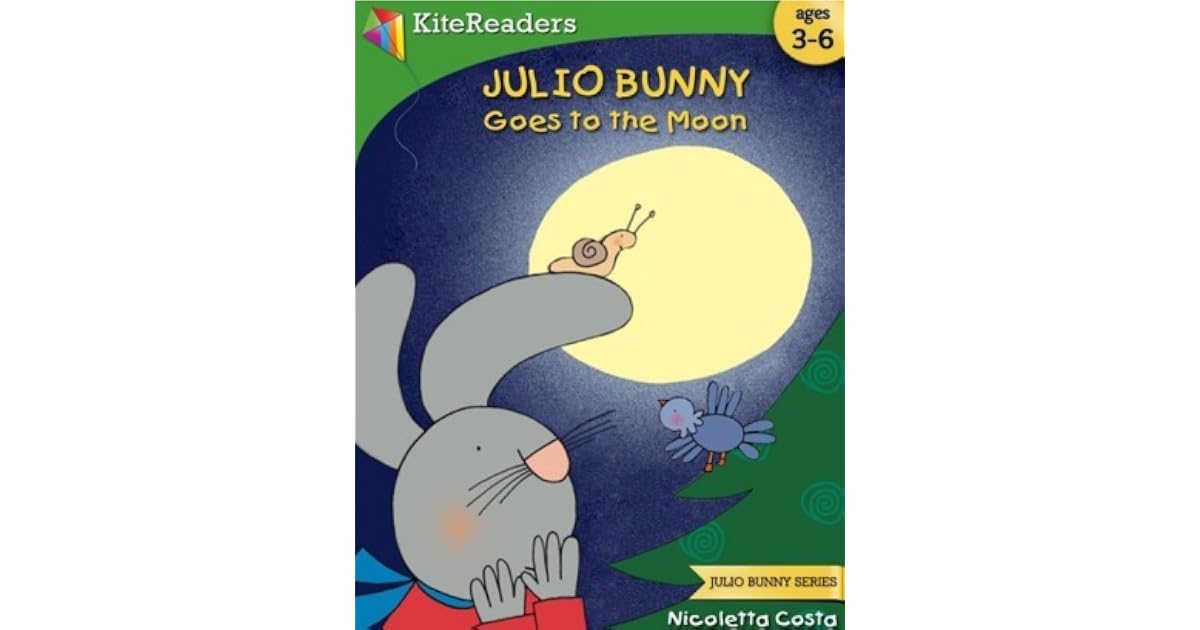 Julio Bunny Goes to the Moon (Julio Bunny, #1) by Nicoletta Costa