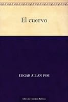El cuervo by Edgar Allan Poe