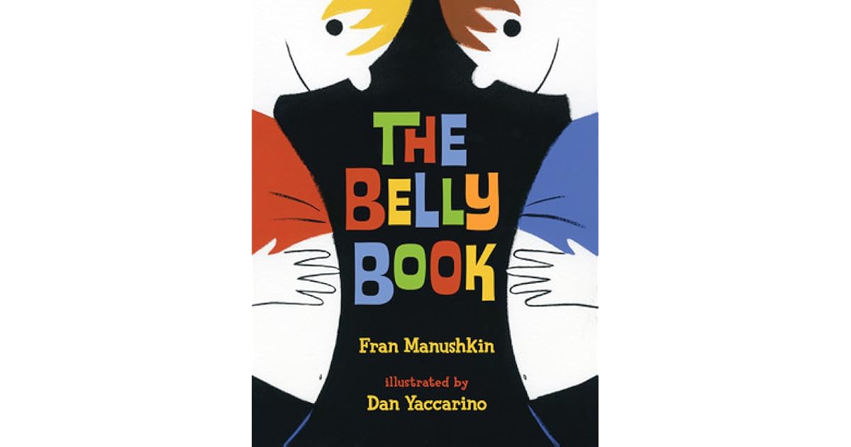 The Belly Book by Fran Manushkin